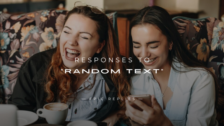220+ Responses to "Random Text" You Need to Know