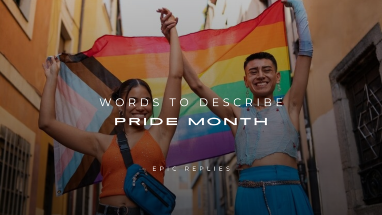 250+ Powerful Words to Describe Pride Month